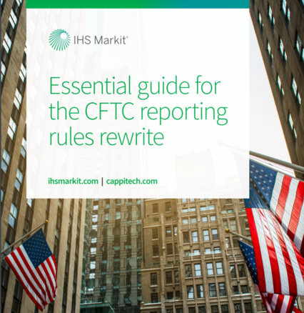 Essential Guide for the CFTC rules rewrite - Cappitech