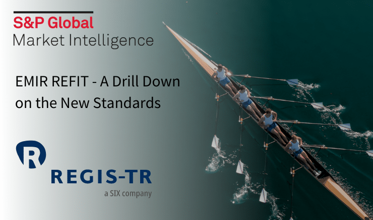 EMIR REFIT - A Drill Down on the New Standards - Cappitech