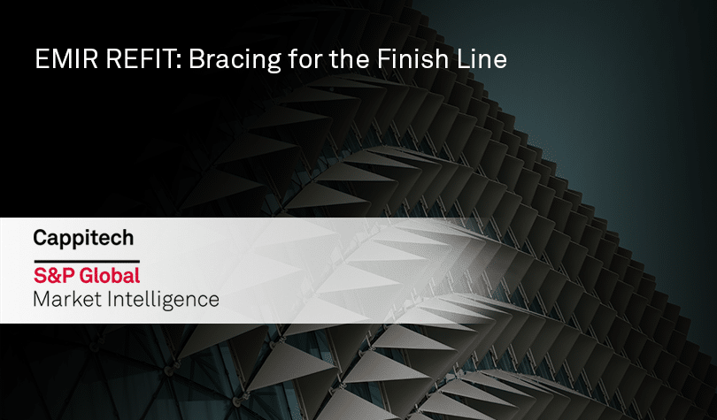 EMIR REFIT: Bracing for the Finish Line - Cappitech